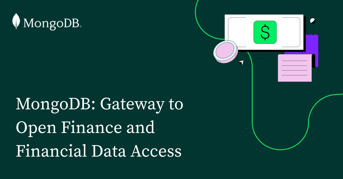MongoDB: Gateway to Open Finance and Financial Data Access | MongoDB Blog